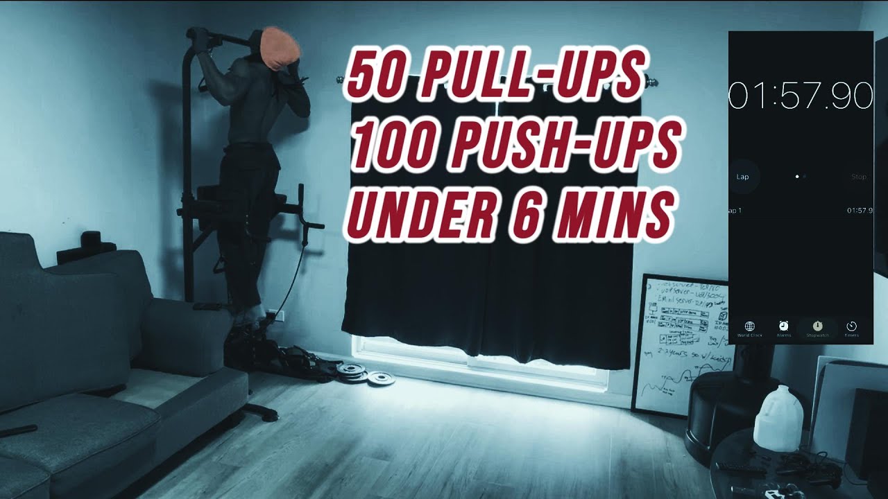 100 Push-Ups 50 Pull-ups under 6 Minutes - YouTube