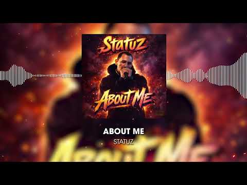 Statuz- About Me (Official Audio)