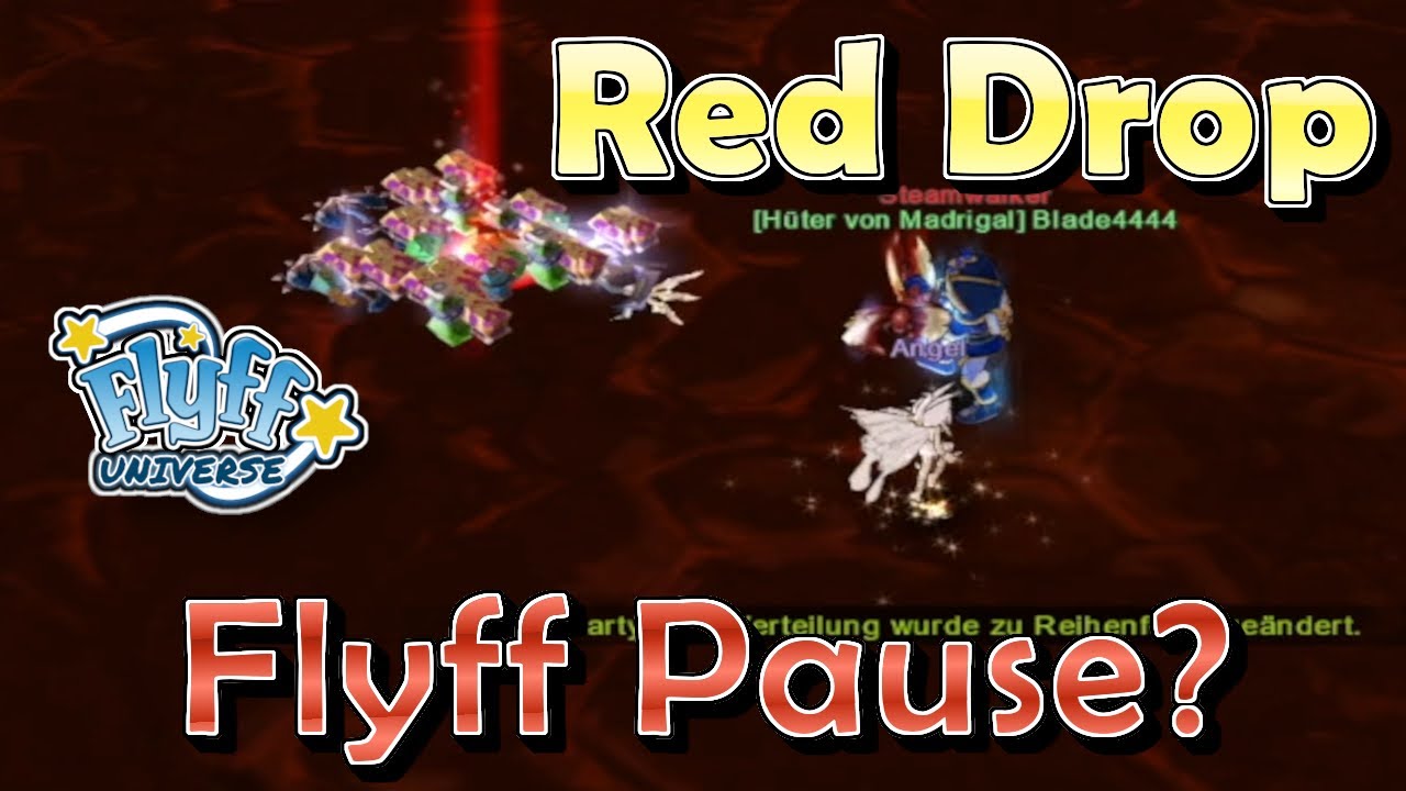 Flyff Universe - RED DROP! Flyff Pause?! - YouTube
