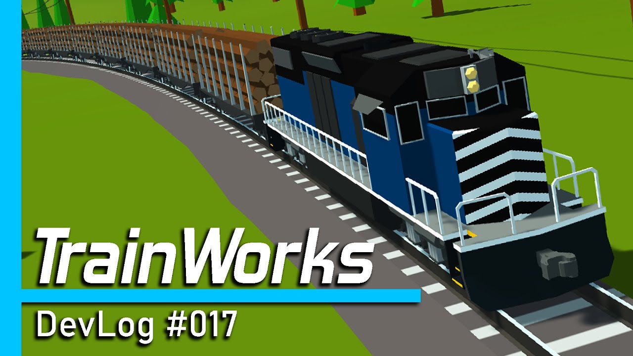 TrainWorks | New Route, New Factory, New Paint Schemes | DevLog #017 # ...