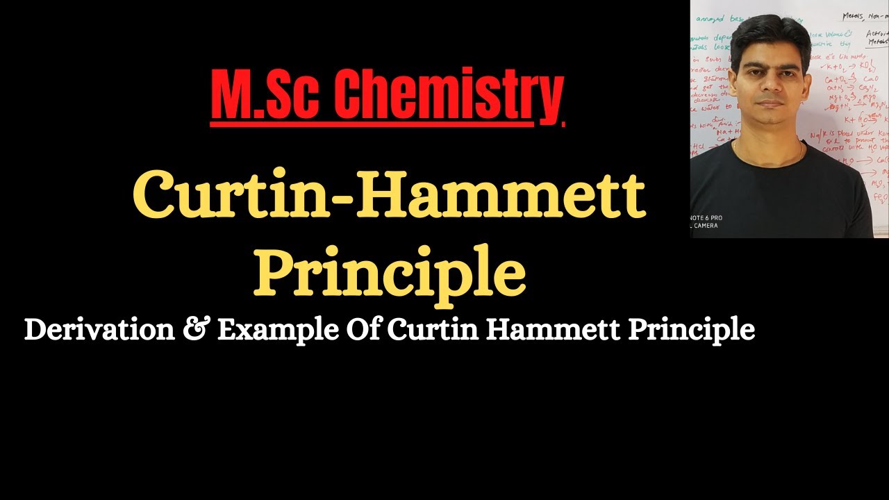 Curtin-Hammett Principle /M.Sc Chemistry/Gate & CSIR Chemistry - YouTube