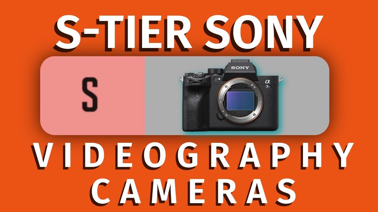 S Tier Sony Video Cameras - YouTube