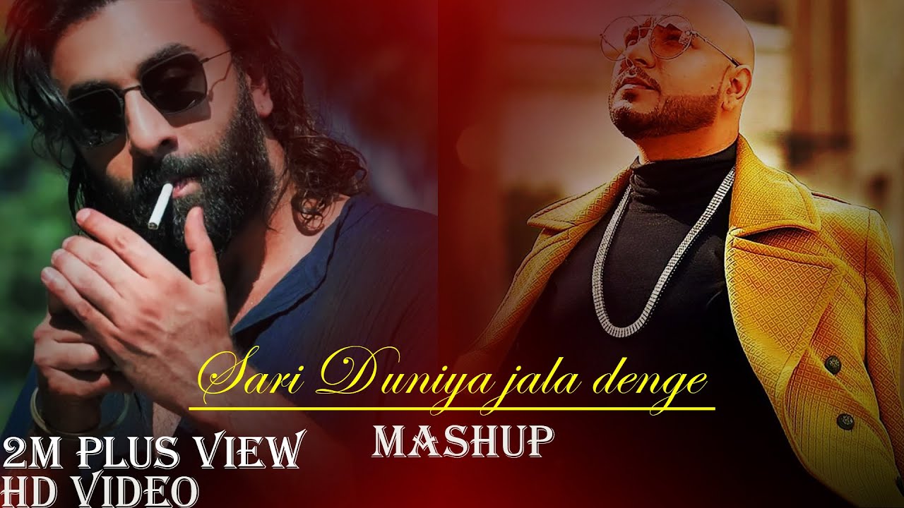 Sari Duniya Jala Denge Mashup | B Praak | Jaani | Sanki Boy | B praak ...