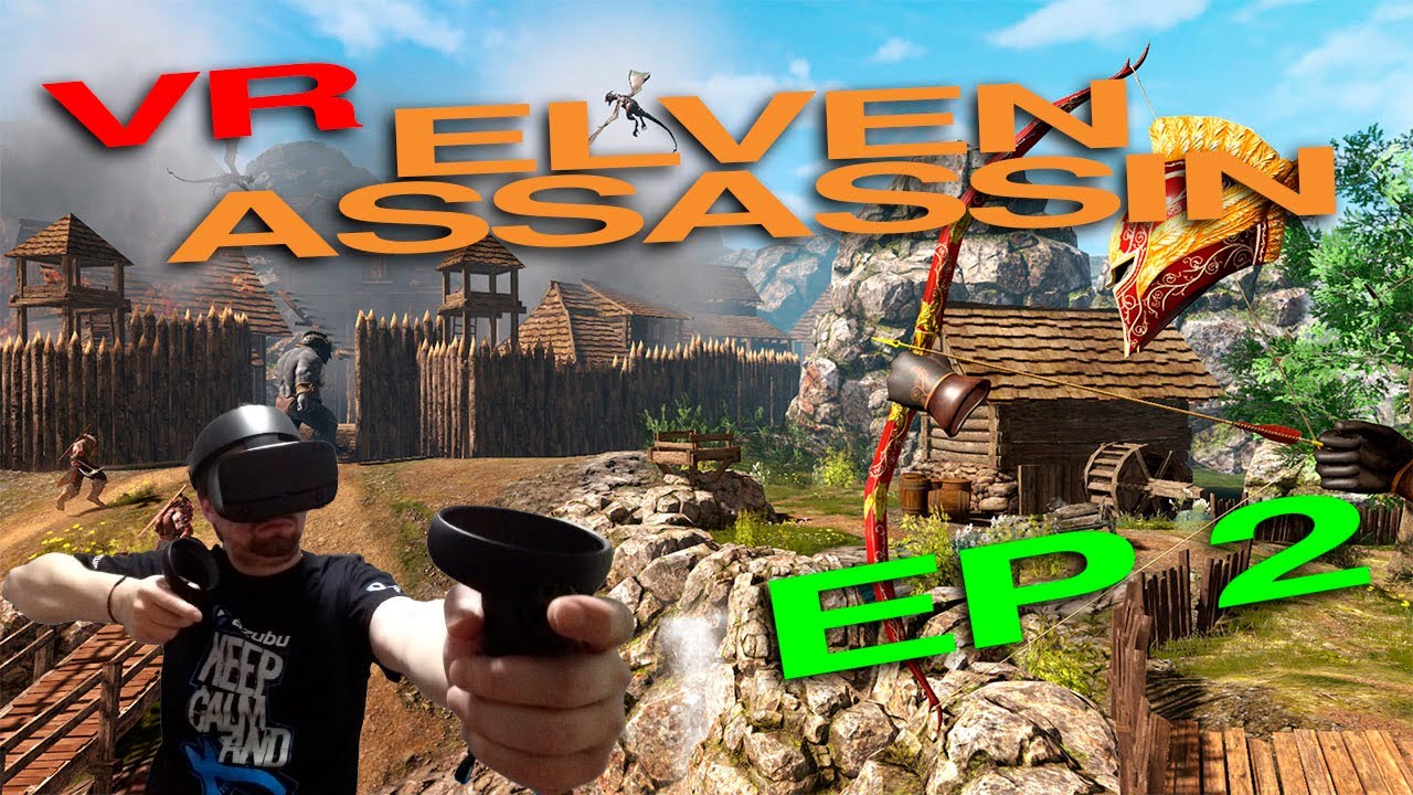 Elven Assassin VR! (ep 2) Jogando Online! - YouTube