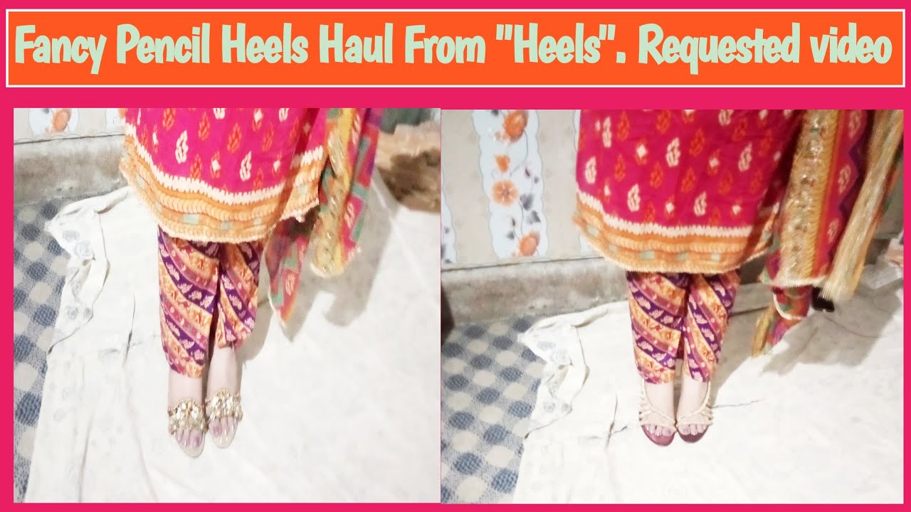 Fancy Pencil Heels haul from 'Heels' Requested video - YouTube