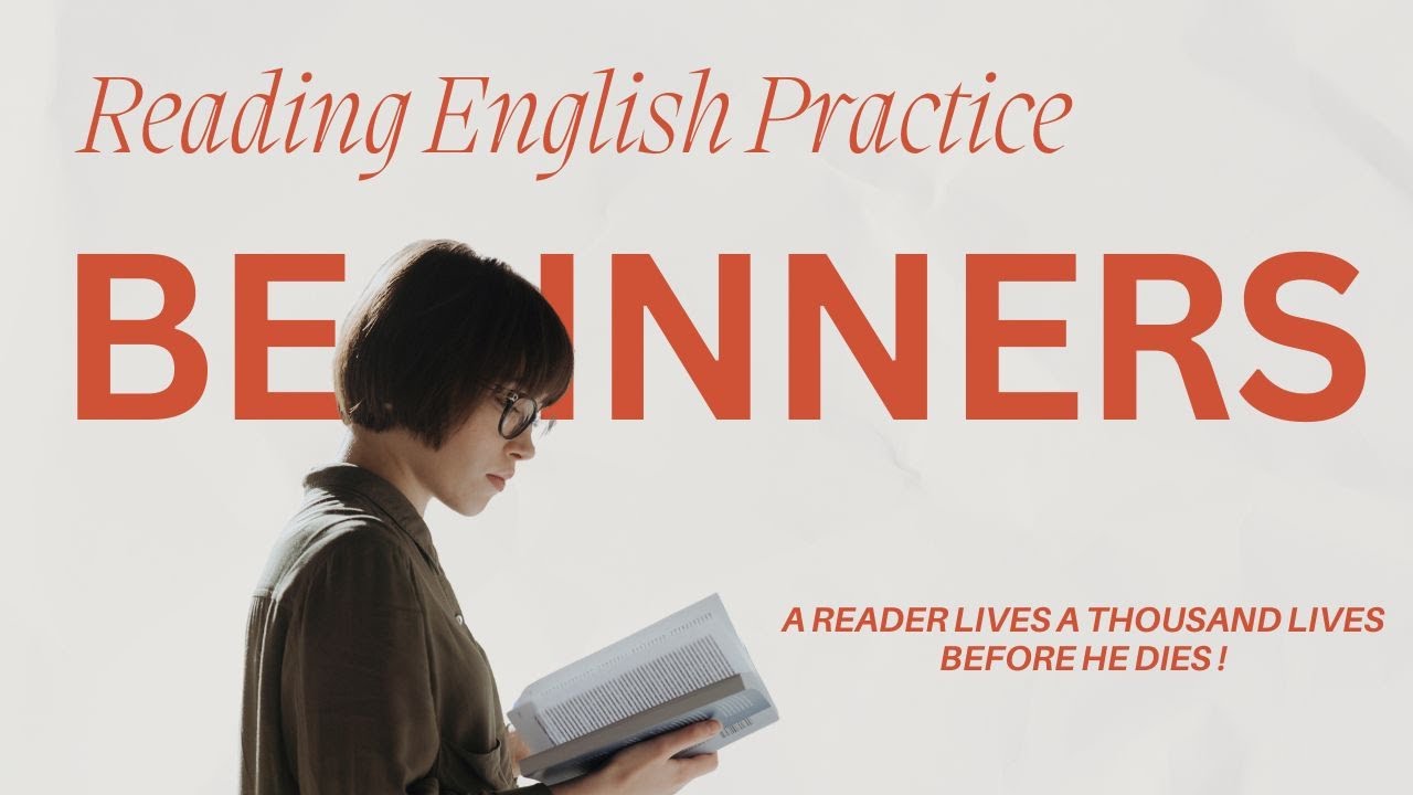 Reading English Practice for Beginners: Improve Your Skills and ...