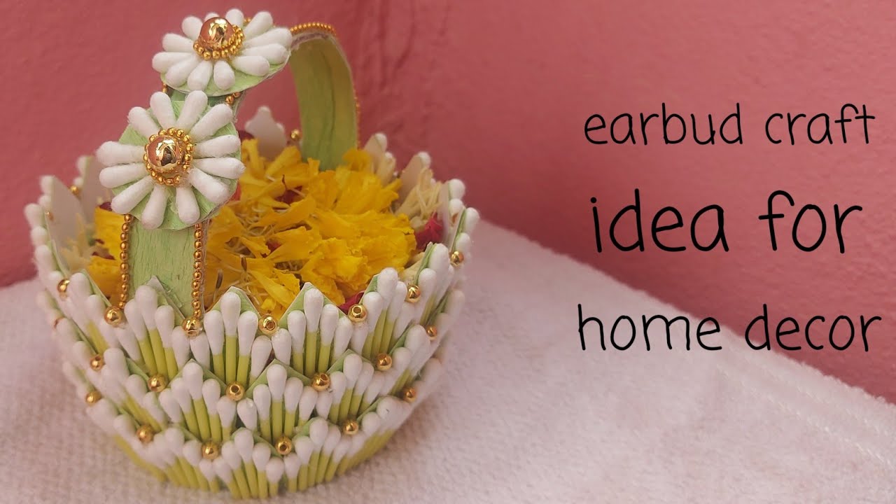 Diy Earbuds Flower Basket ll Earbuds craft idea for home decor ll ...