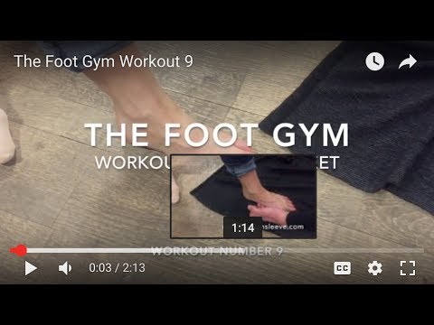 The Foot Gym Workout 9 - YouTube