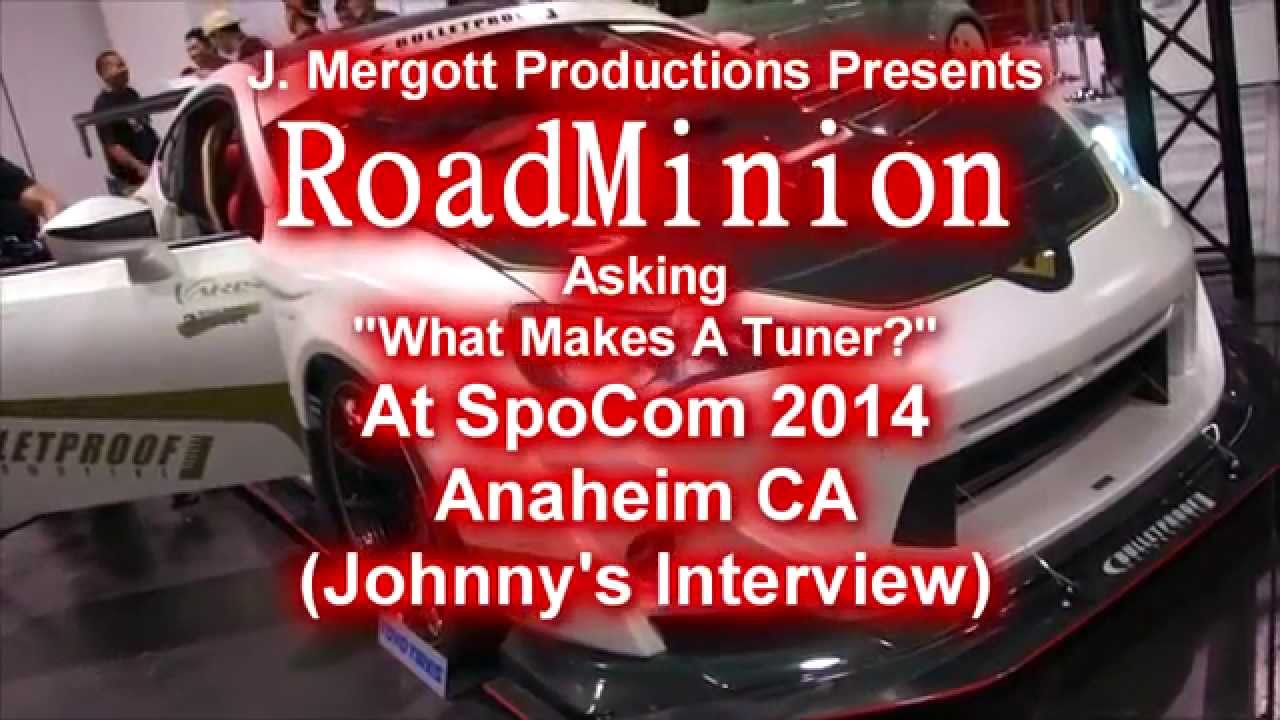 RoadMinion Ask's "What is a Tuner?" @ SpoCom 2014 BulletProof interview ...