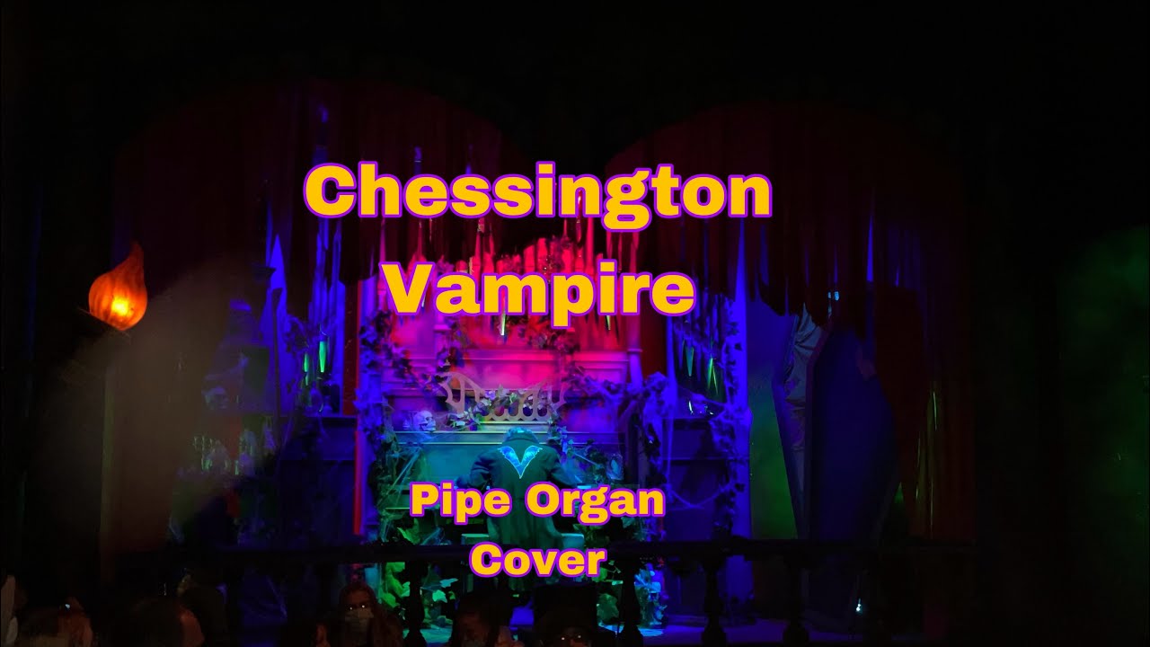 Chessington Original Vampire Theme- Pipe Organ Cover - YouTube