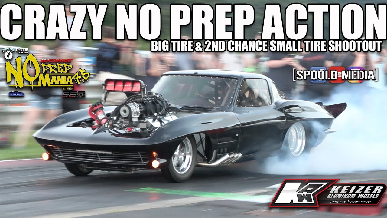 CRAZY BIG TIRE & 2ND CHANCE SMALL TIRE ACTION!!!! NO PREP MANIA 7.5 AT ...