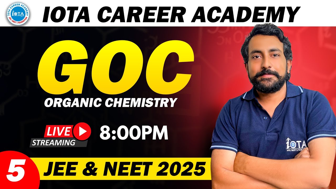 Chemistry for NEET & JEE | GOC ORGANIC CHEMISTRY | Lecture - 5 | NEET 2025 | JEE 2025 | NEET ...