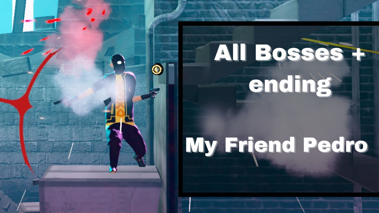 All bosses and ending in My Friend Pedro - YouTube