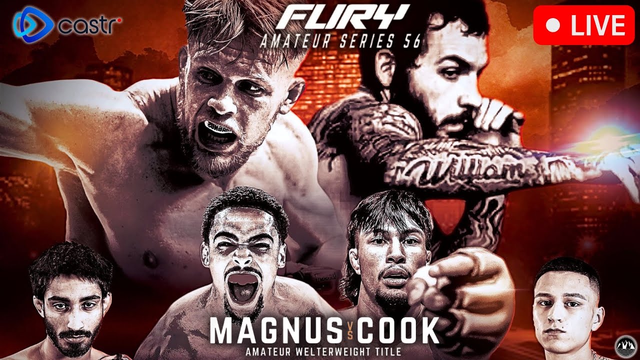 Fury Amateur Series 56 | LIVE STREAM | Magnus vs Cook MMA FIGHT ...