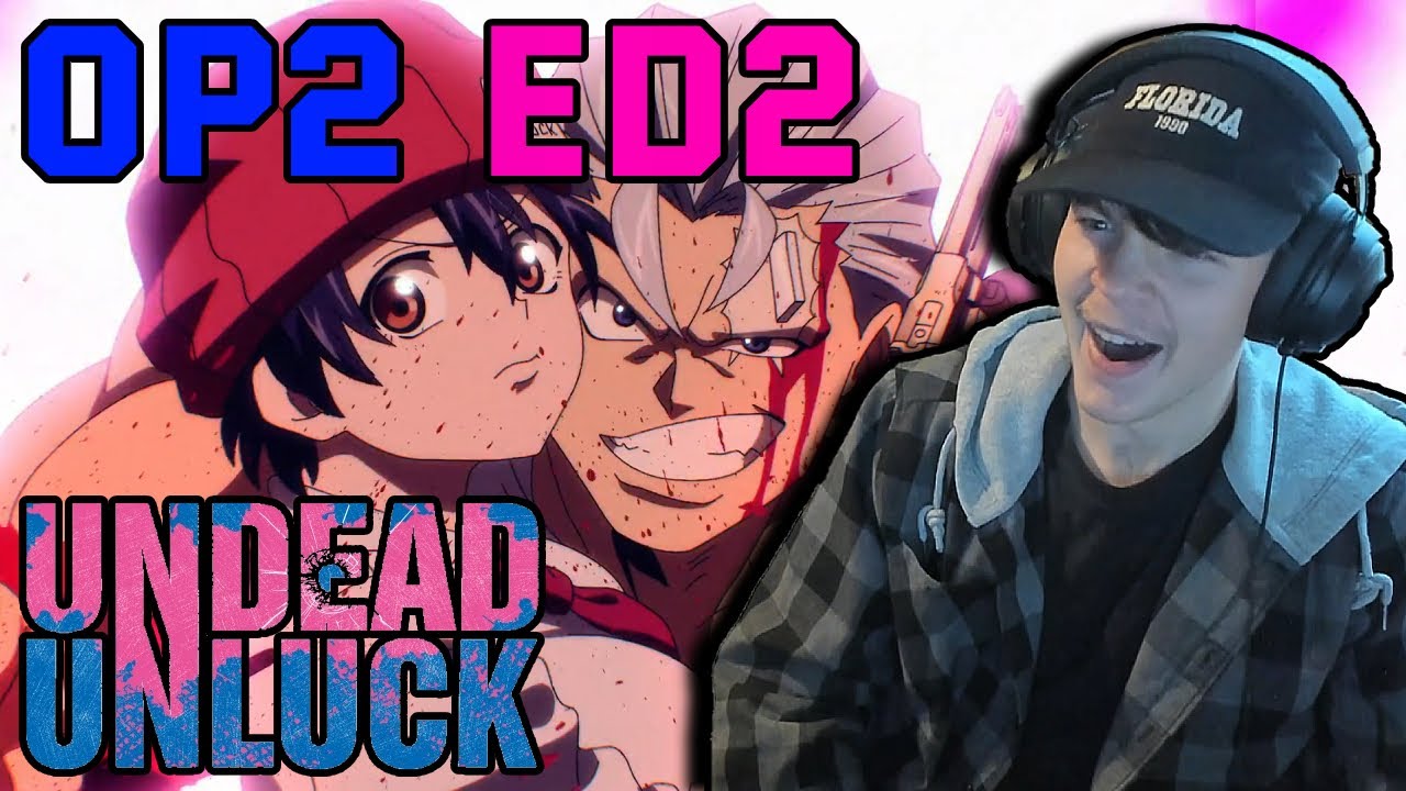 THEY STILL HAVEN'T MISSED!! || Undead Unluck Episode Opening/Ending 2 ...
