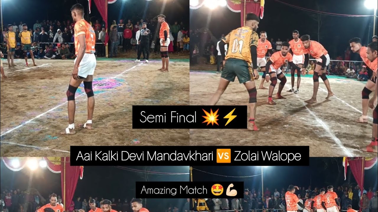 ||Aai kalki devi mandavkhari 🆚 Zolai Walope|| Semi Final 💥⚡ # ...