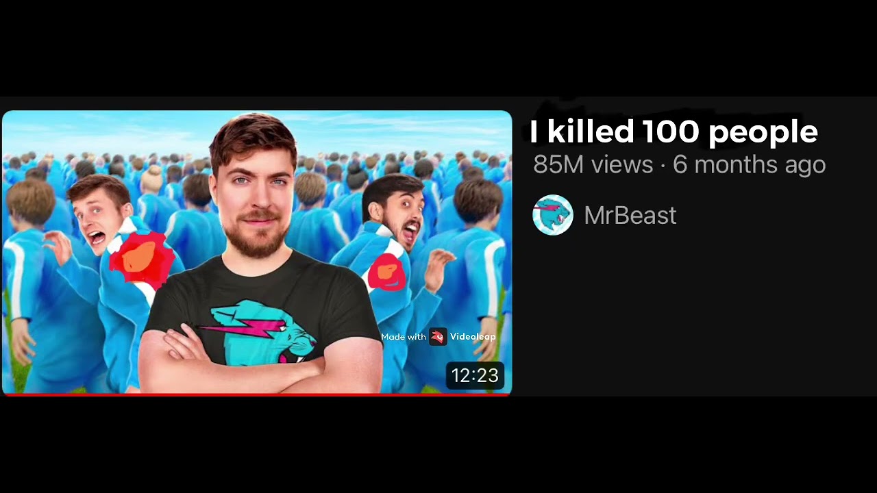 Mr beast killed 100 people - YouTube