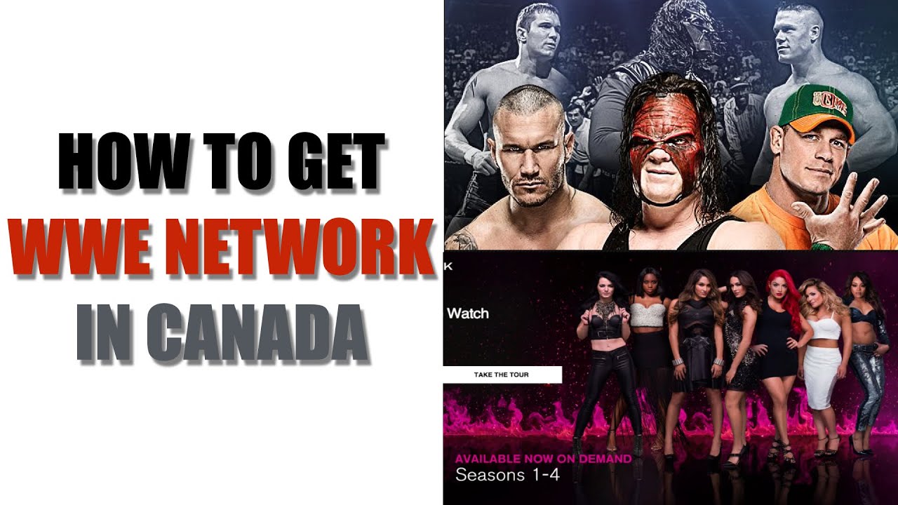 How to Get WWE Network in Canada, UK and Anywhere in the world (Working ...