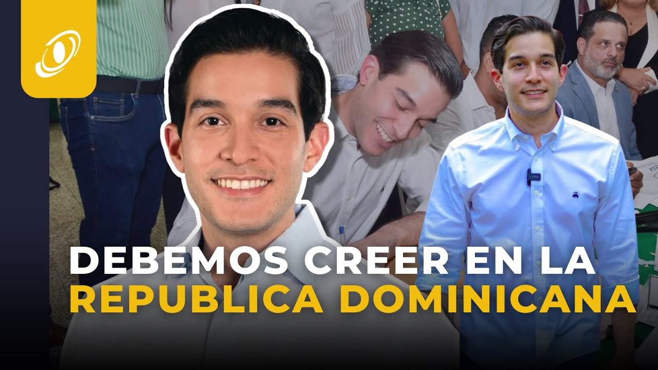 DEBEMOS CREER EN LA REPUBLICA DOMINICANA - YouTube