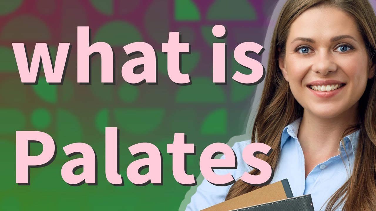 Palates | meaning of Palates - YouTube