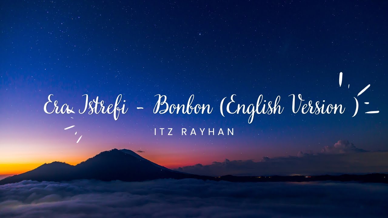 Era Istrefi Bonbon ( itz rayhan ) ( English Version Cover Art ) - YouTube