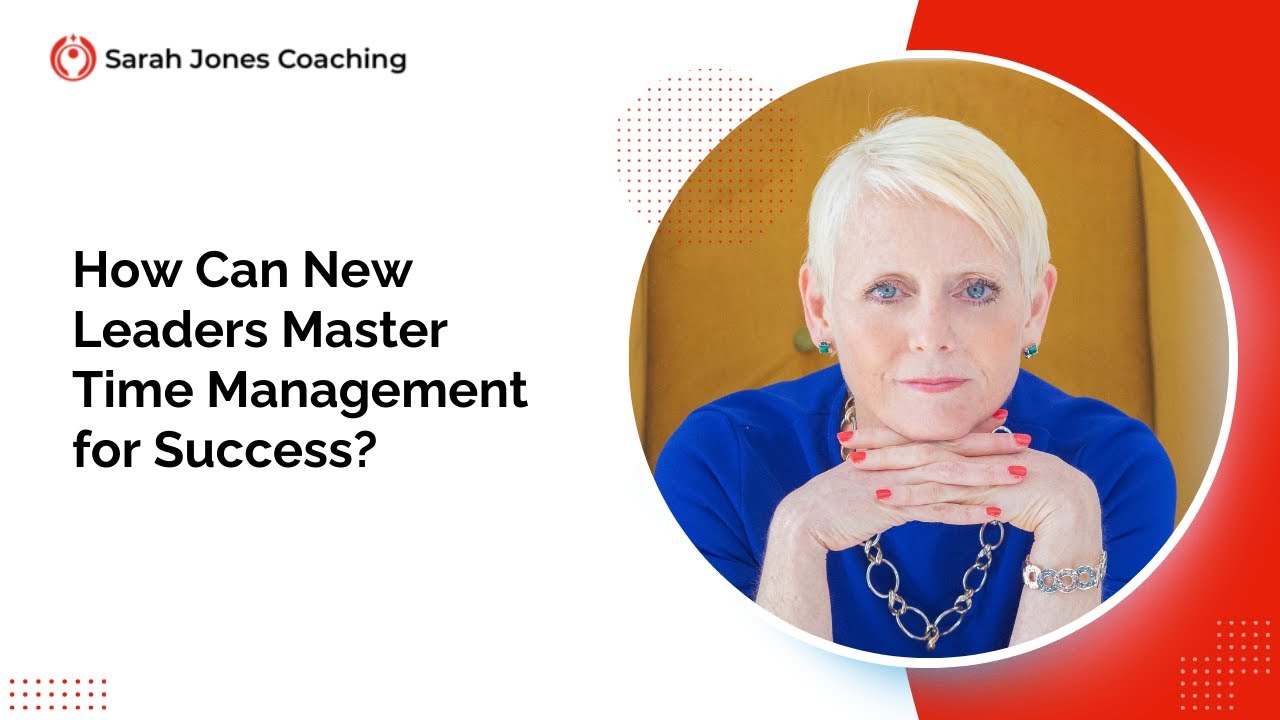 How Can New Leaders Master Time Management for Success? - YouTube