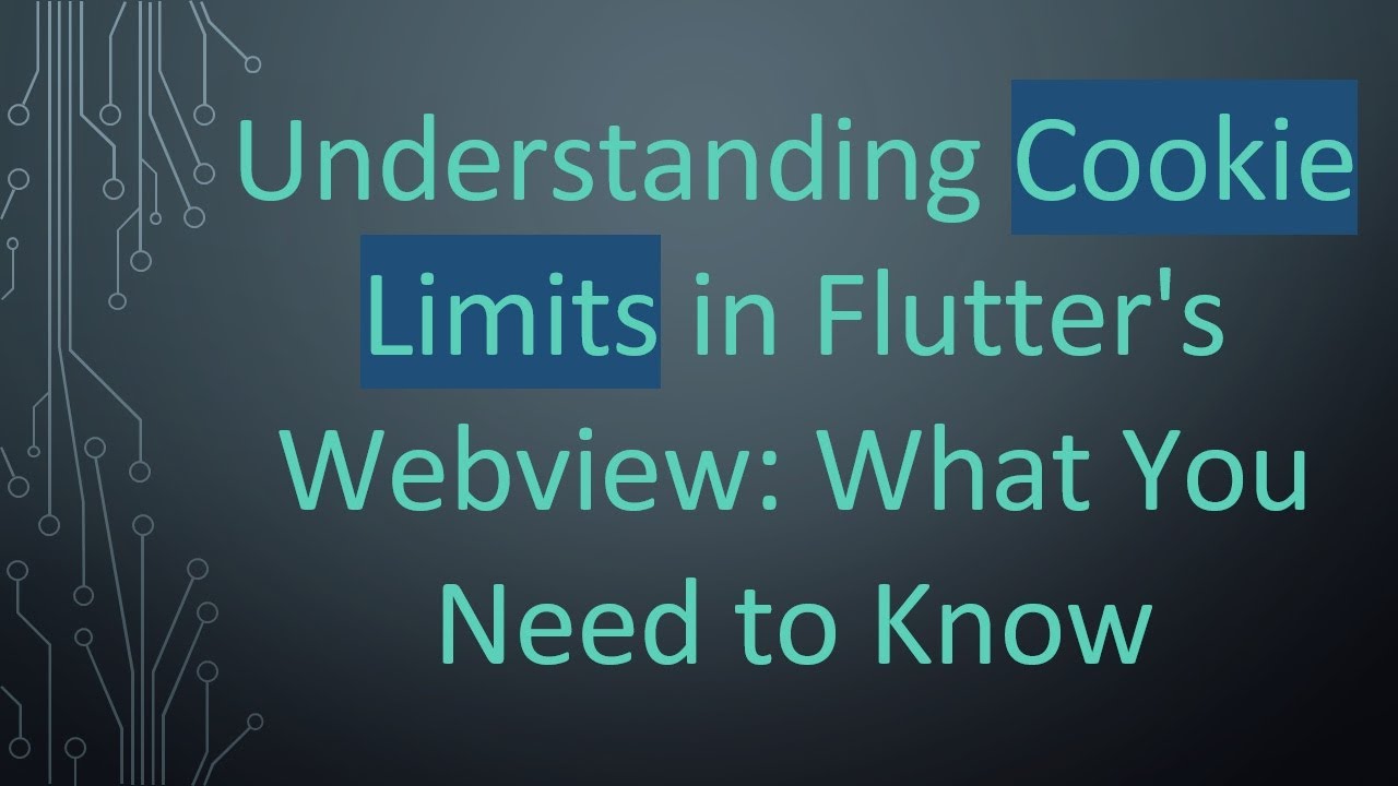 Understanding Cookie Limits in Flutter's Webview: What You Need to Know - YouTube