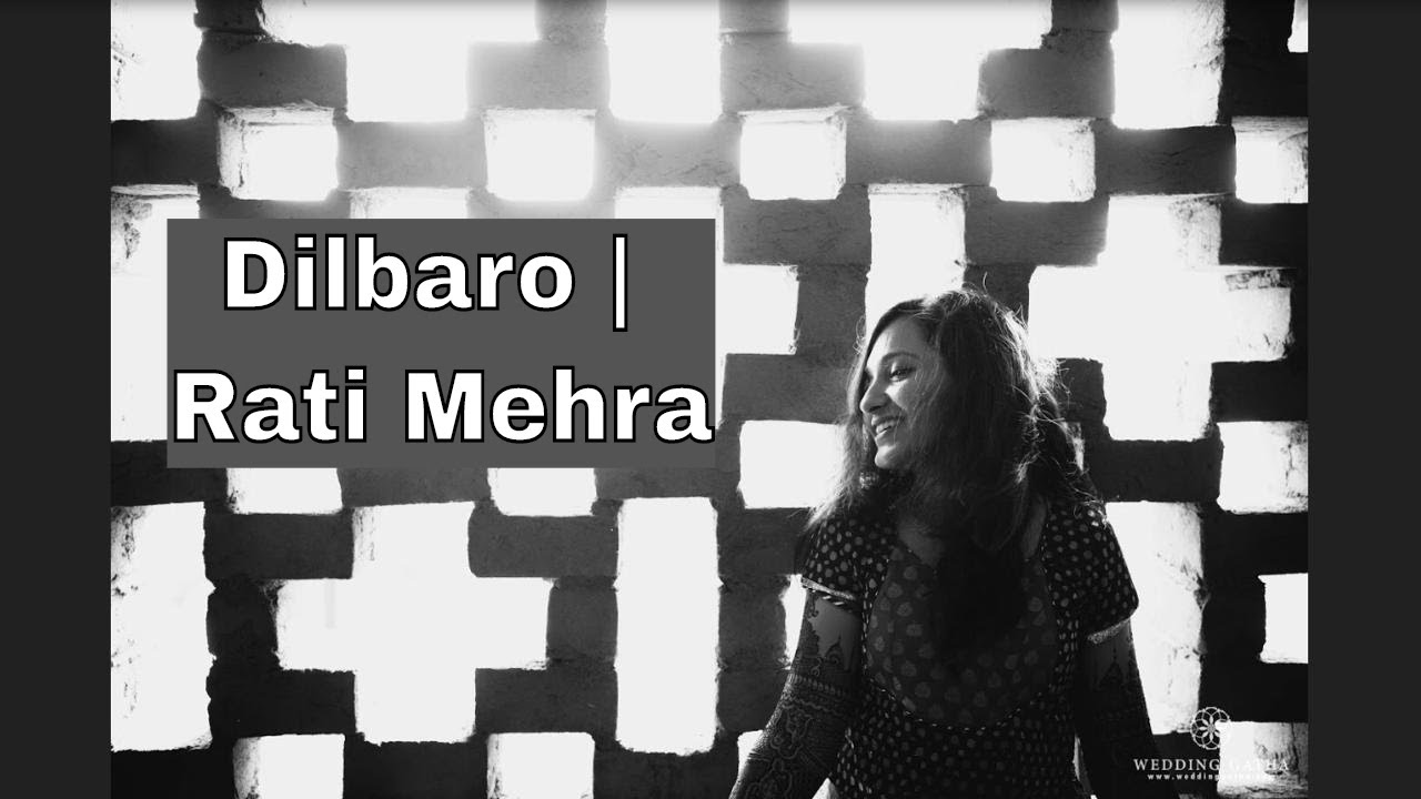 DILBARO ft. Rati Mehra |Cover |Raazi |Alia Bhatt | Harshdeep Kaur ...