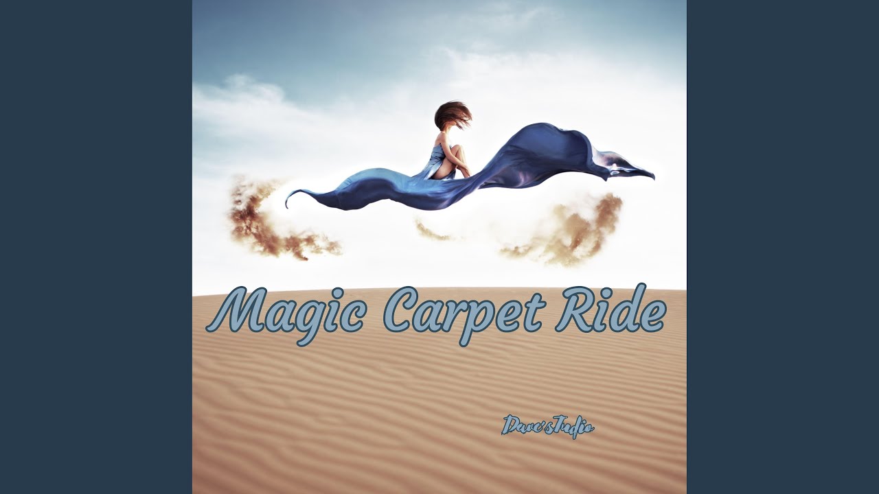 Magic Carpet Ride - YouTube