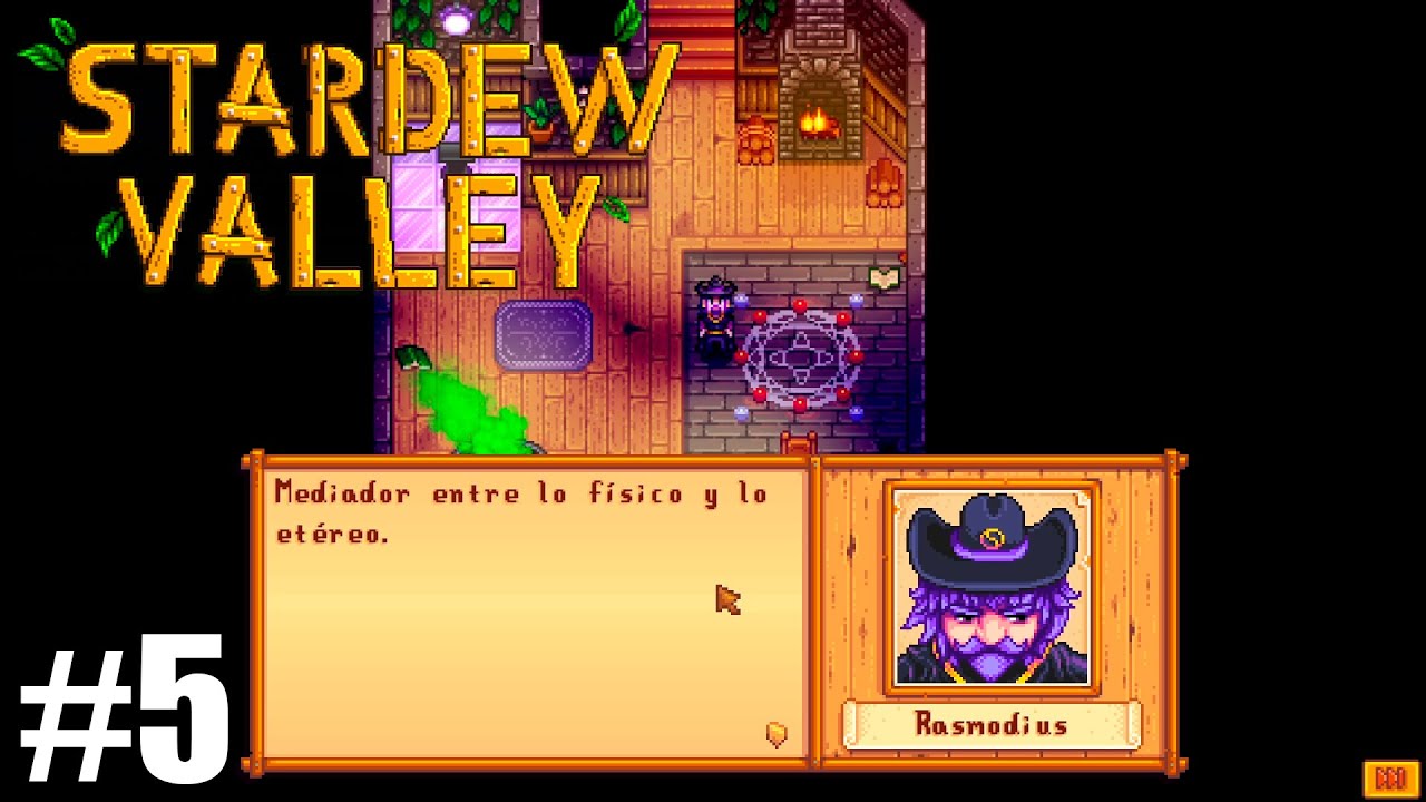 STARDEW VALLEY - ¡EL MAGO RASMODIUS! #5 - YouTube