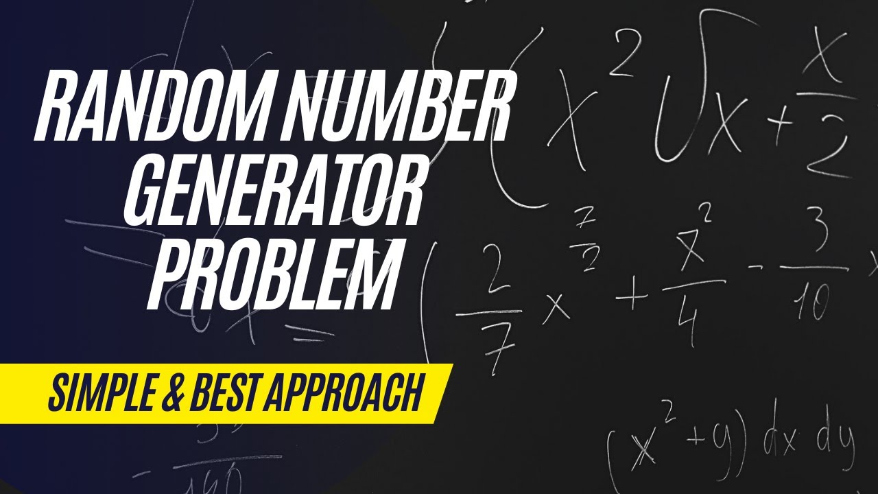 Generate Random Number Problem Rand12 From Rand6 Rand10 From Rand7 Efficient Approach