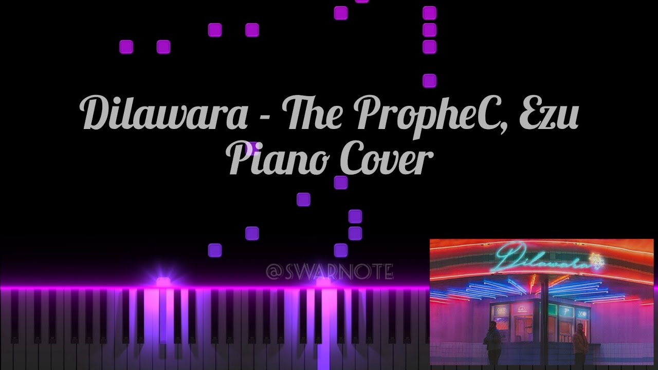 The PropheC - Dilawara (Piano Tutorial) | Cover by SwarNote - YouTube