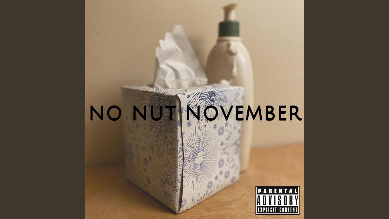 No Nut November - YouTube
