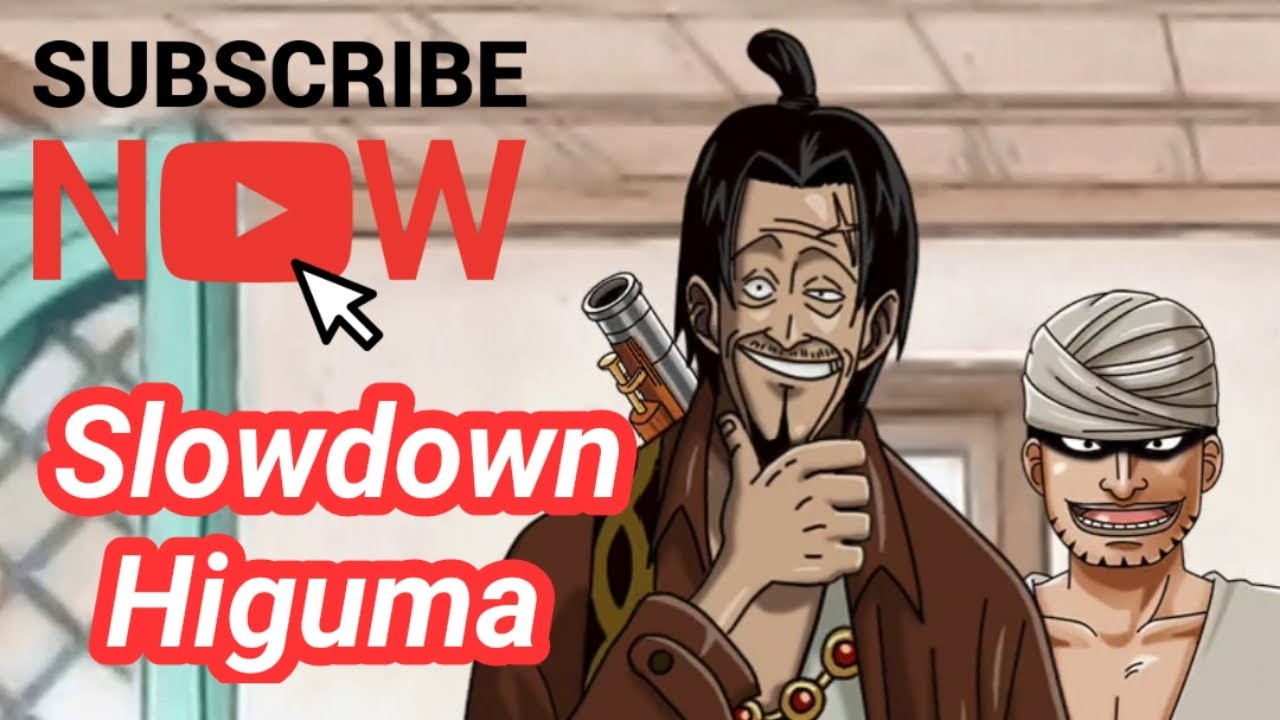 One Piece Treasure Cruise - Slowdown Higuma - Chapter 2 - YouTube