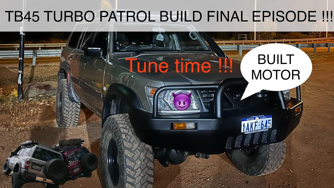 TB45 TURBO PATROL BUILD 5 ! Final Episode...!!! - YouTube