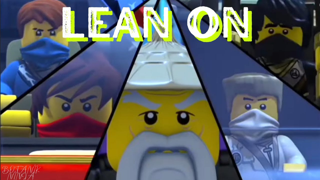 Ninjago | Lean On - YouTube
