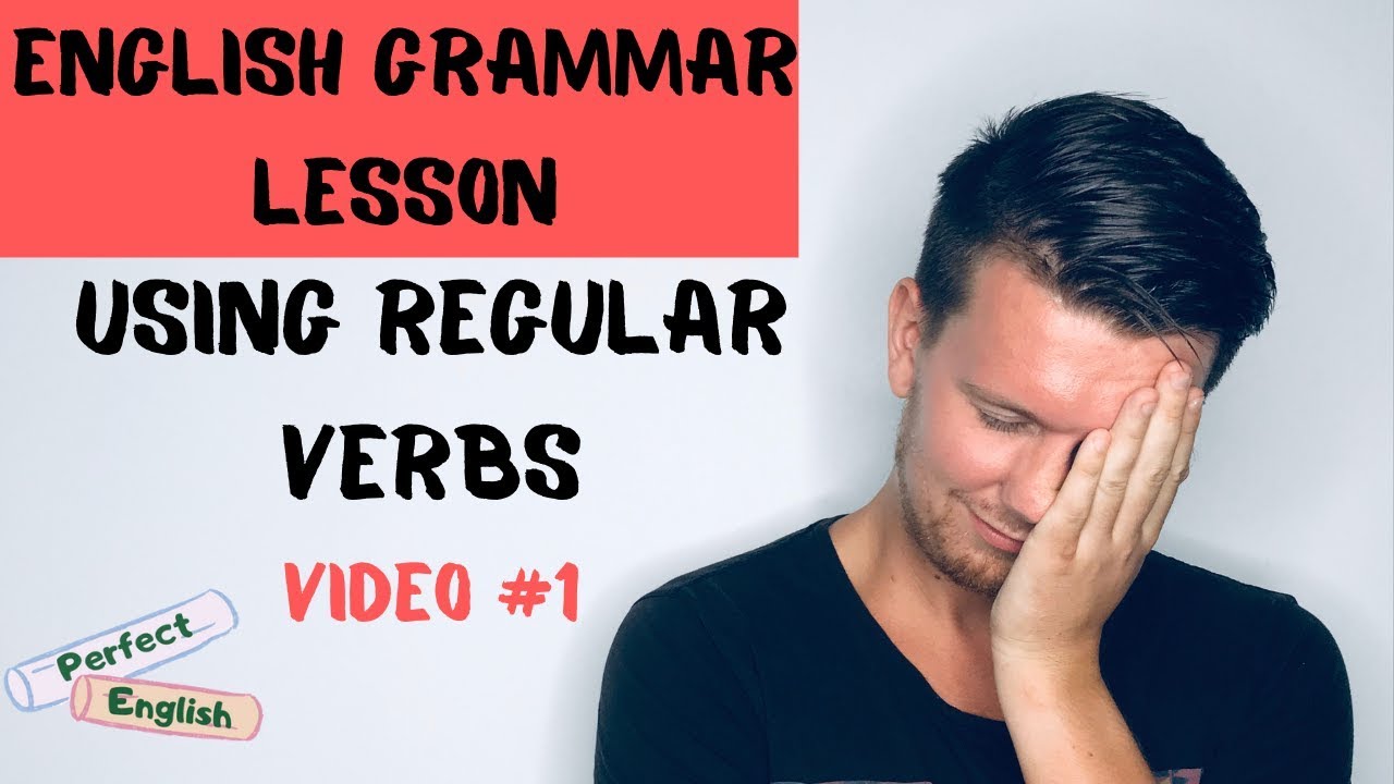 How to use English regular verbs - YouTube