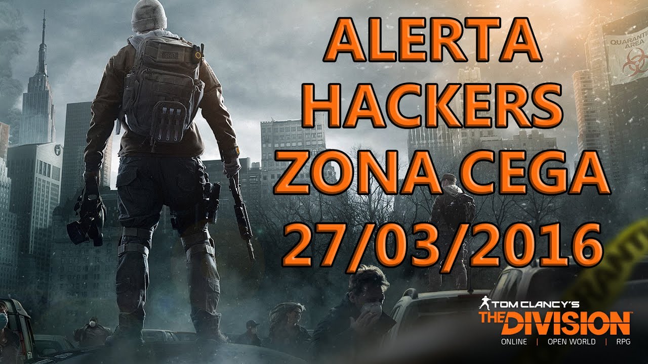 Tom Clancy's The Division - HACKERS NA ZONA CEGA !!! - YouTube