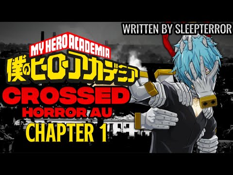 My Hero Academia CROSSED Chapter 1: Shigaraki Tomura (Infection Horror ...