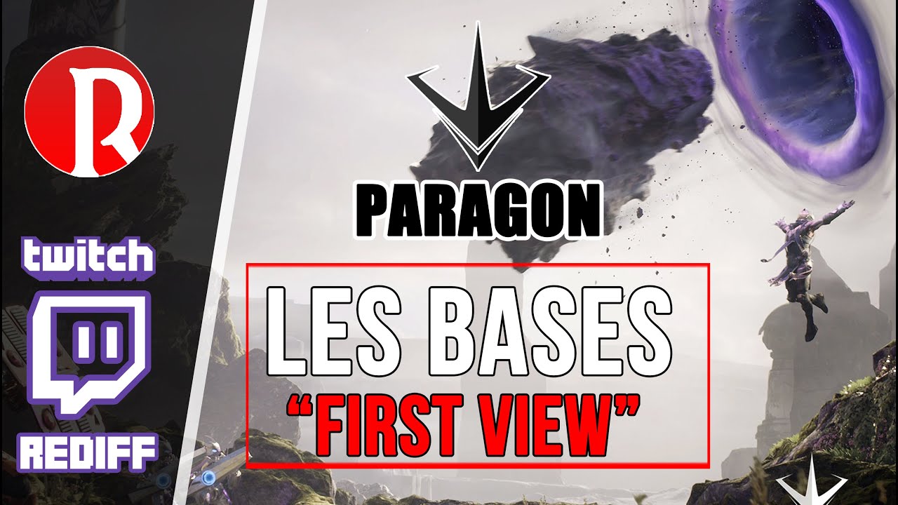 Paragon (Moba) - LES BASES - FIRST VIEW - YouTube