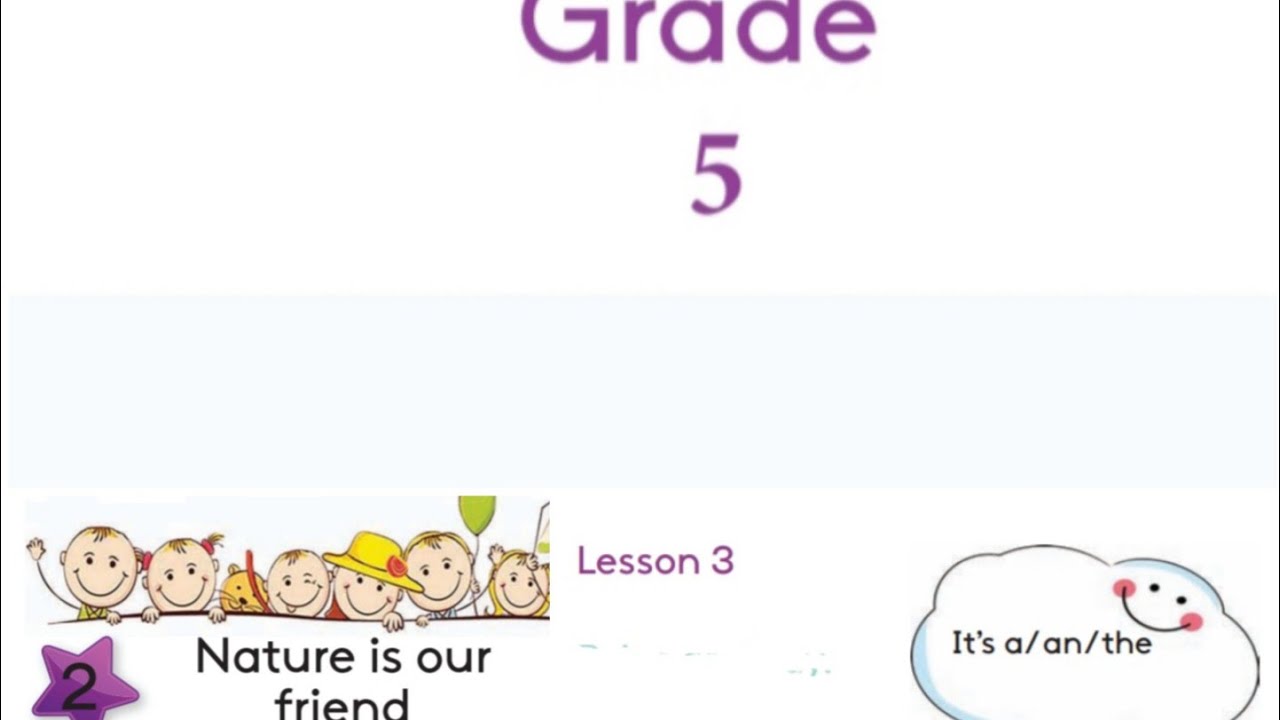 Grade 5 /Unit 2/ lesson 3/Articles_A/An/The - YouTube