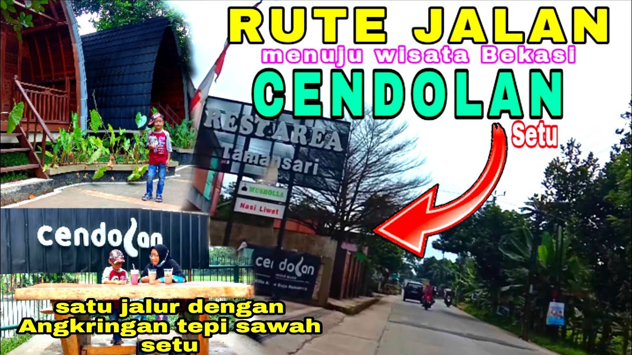 RUTE JALAN MENUJU CENDOLAN SETU BEKASI - YouTube