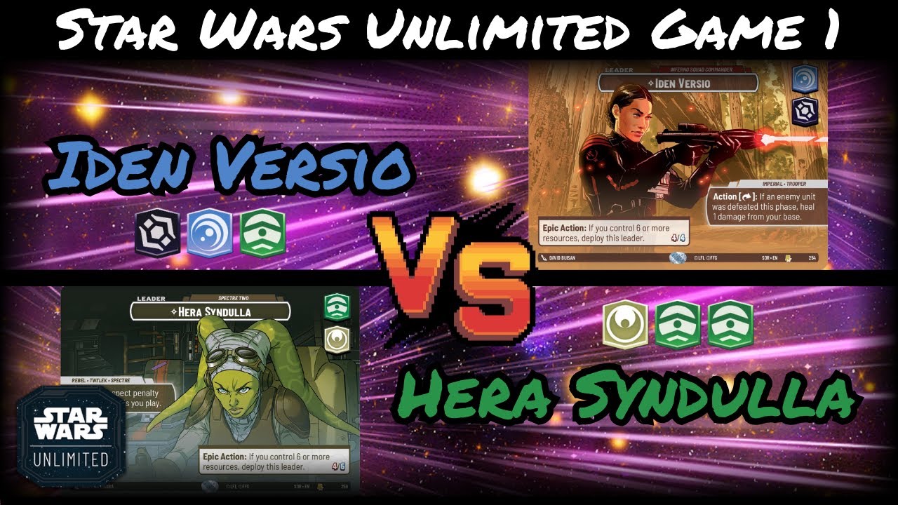 Star Wars Unlimited Gameplay - Iden Versio Command Vs Hera Syndulla ...