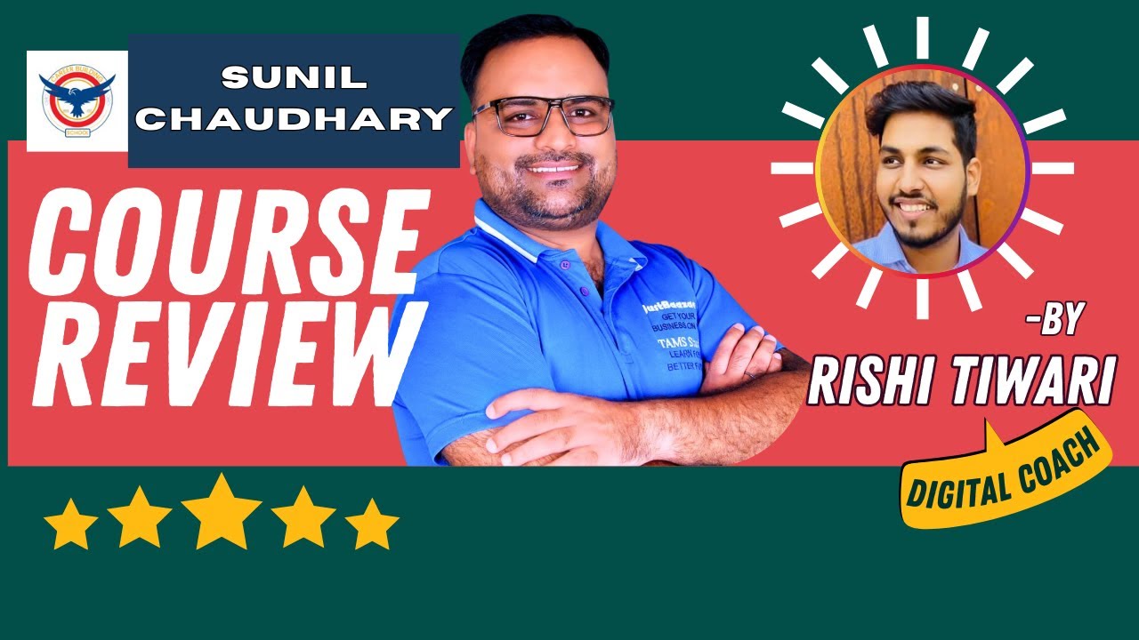 HONEST & Brutal COURSE Review of Sunil Chaudhary Digital SEO Coach ...