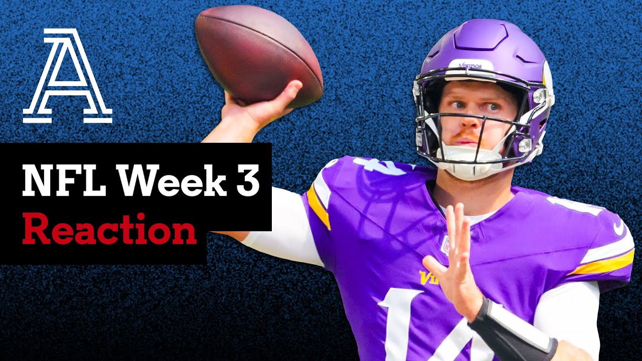 LIVE NFL Week 3 recap: Chaos reigns, the Vikings do it again, Matt ...