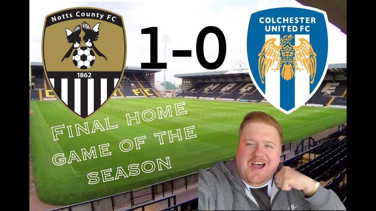 Notts County 1-0 Colchester FINAL Home Vlog - YouTube