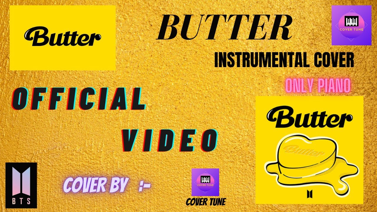 BUTTER INSTRUMENTAL COVER | OFFICIAL VIDEO - YouTube