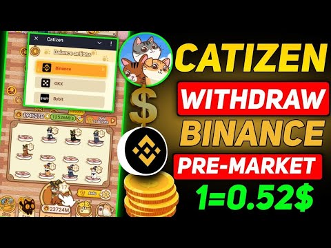 Catizen Binance Listing Conform/Catizen Withdrawal/Catizen Token Price ...