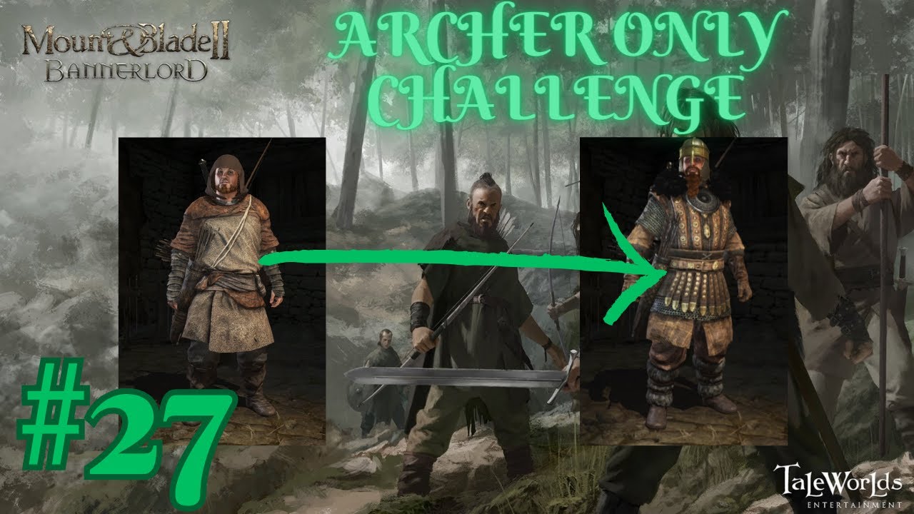 SAVING CALADOG FROM HIMSELF Archer Only Challenge Bannerlord ep 27 ...