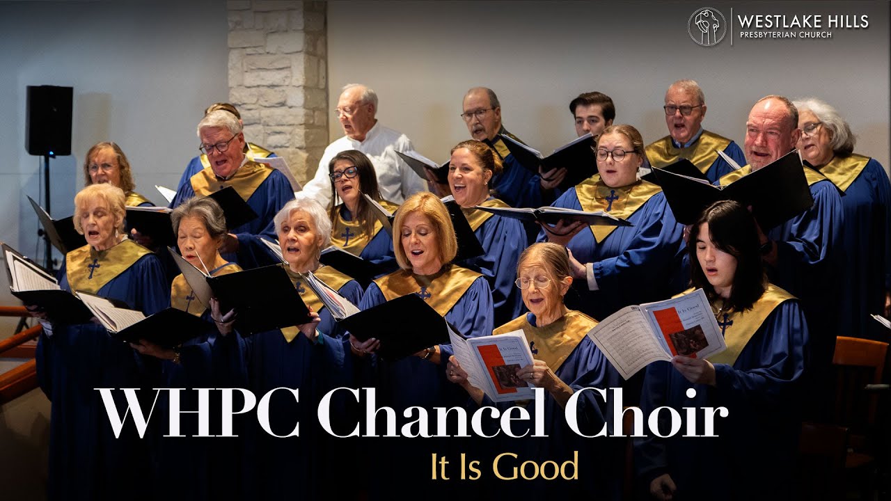 WHPC Chancel Choir | It Is Good - YouTube